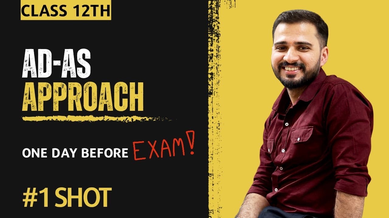 Ch 8 | AD-AS Approach | Class 12 | One Shot Revision | Macroeconomics ...