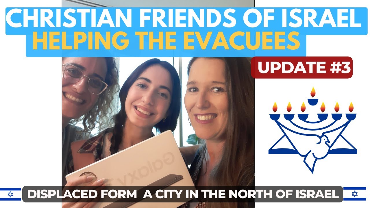 Christian Friends of Israel - helping the evacuees form the north of ...