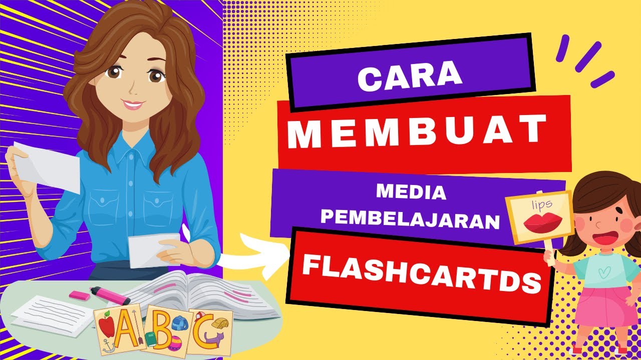 Cara membuat media pembelajaran Flashcard dengan mudah #flashcards ...