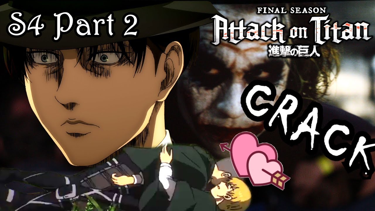 Attack on Titan CRACK Season 4 Part 2 #2 The Final Crack - YouTube