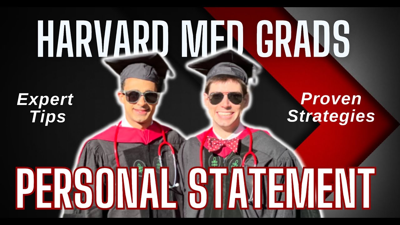 Harvard Med Grads Share Their Top Personal Statement Tips - YouTube