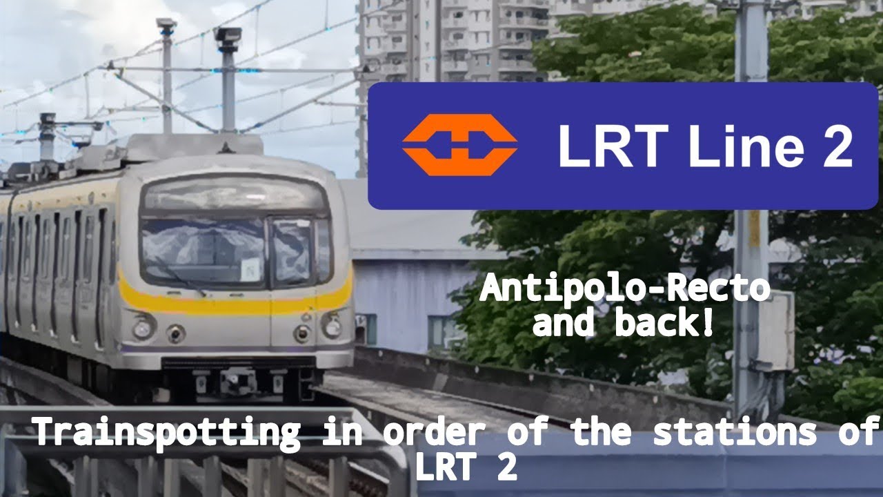 LRT 2- Antipolo-Recto and back - YouTube