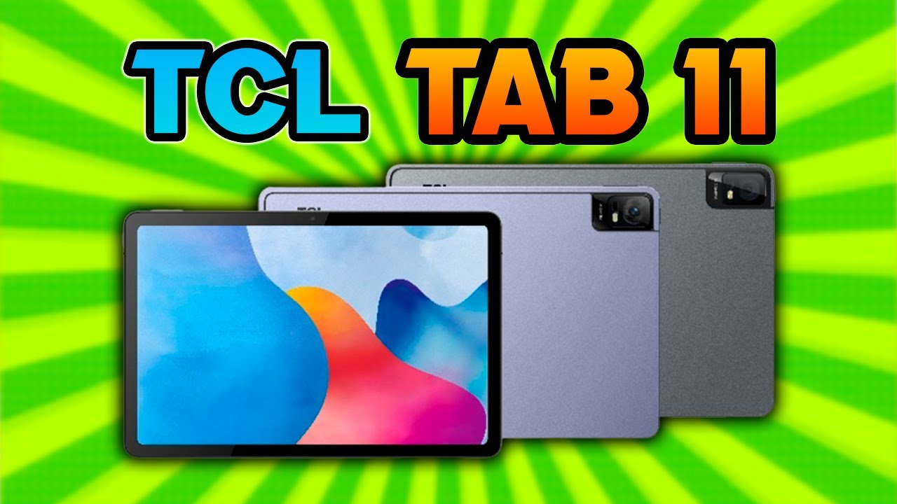 TCL Tab 11 | Poca EVOLUCION - YouTube