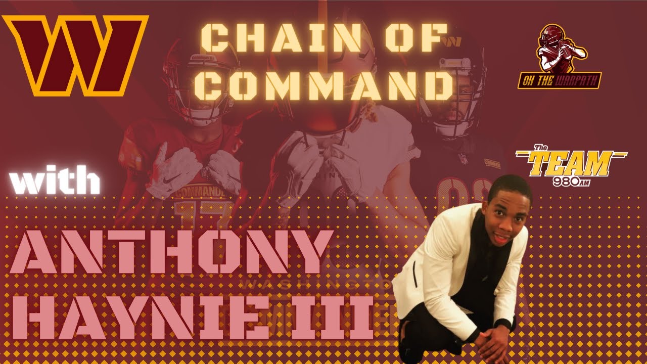 Chain of Command w/ Anthony Haynie III | @commanders | On The Warpath ...