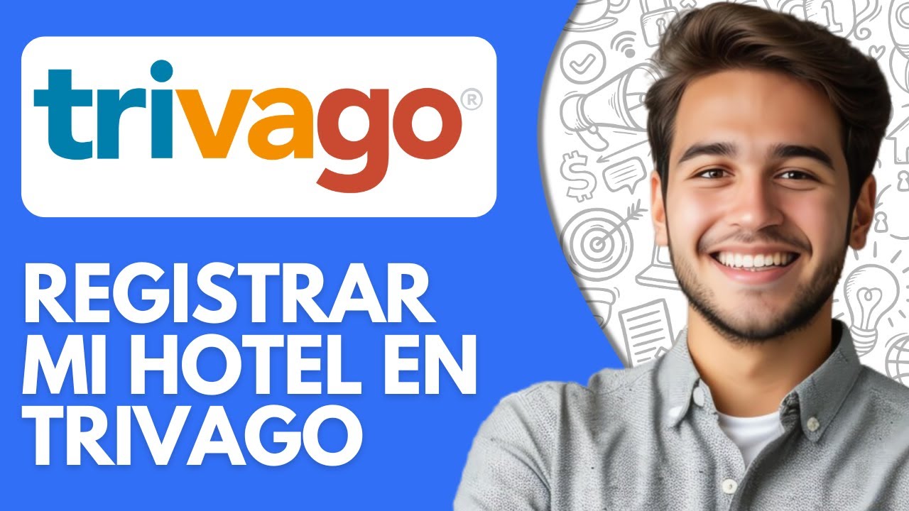 Como Registrar Mi Hotel en Trivago (2025) Tutorial Paso a Paso - YouTube