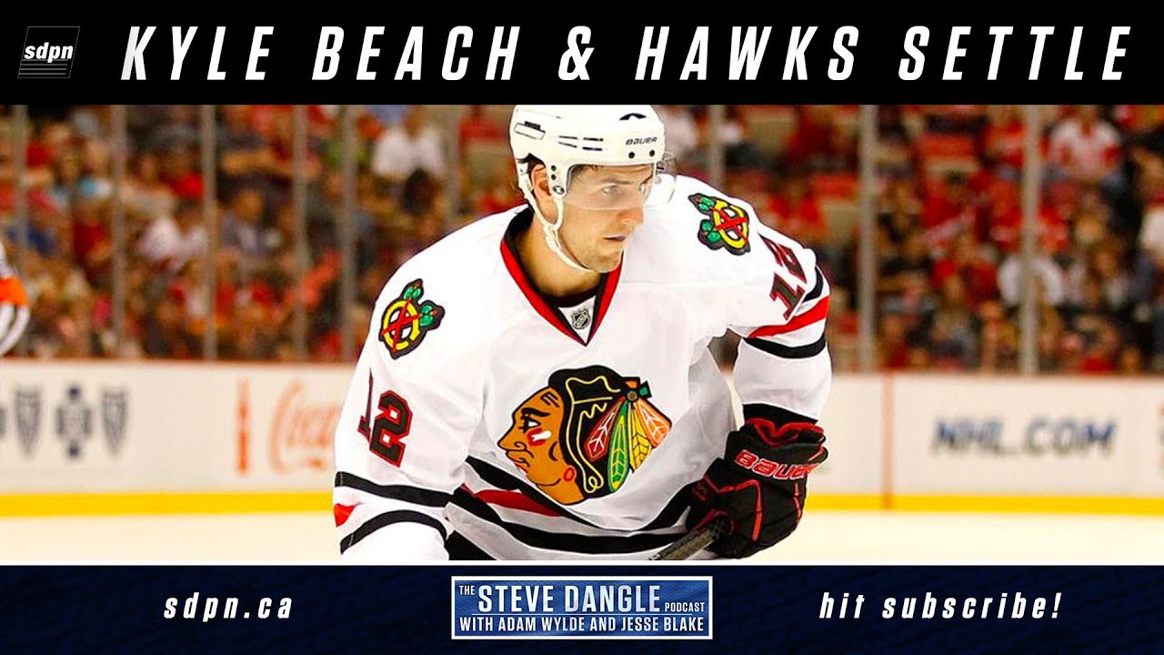 Kyle Beach & Chicago Blackhawks Come To A Settlement Agreement | SDP ...