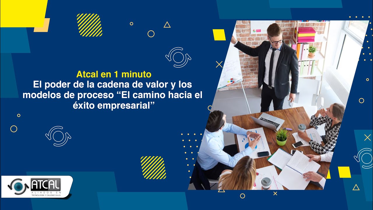 “El Camino hacia el Éxito Empresarial” El poder de la Cadena de Valor y ...