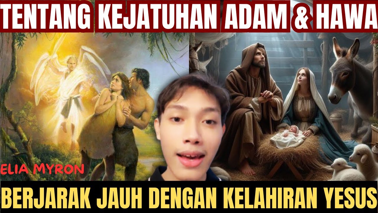 KENAPA JATUHNYA MANUSIA KEDALAM DOSA BERJARAK DENGAN KELAHIRAN YESUS ...