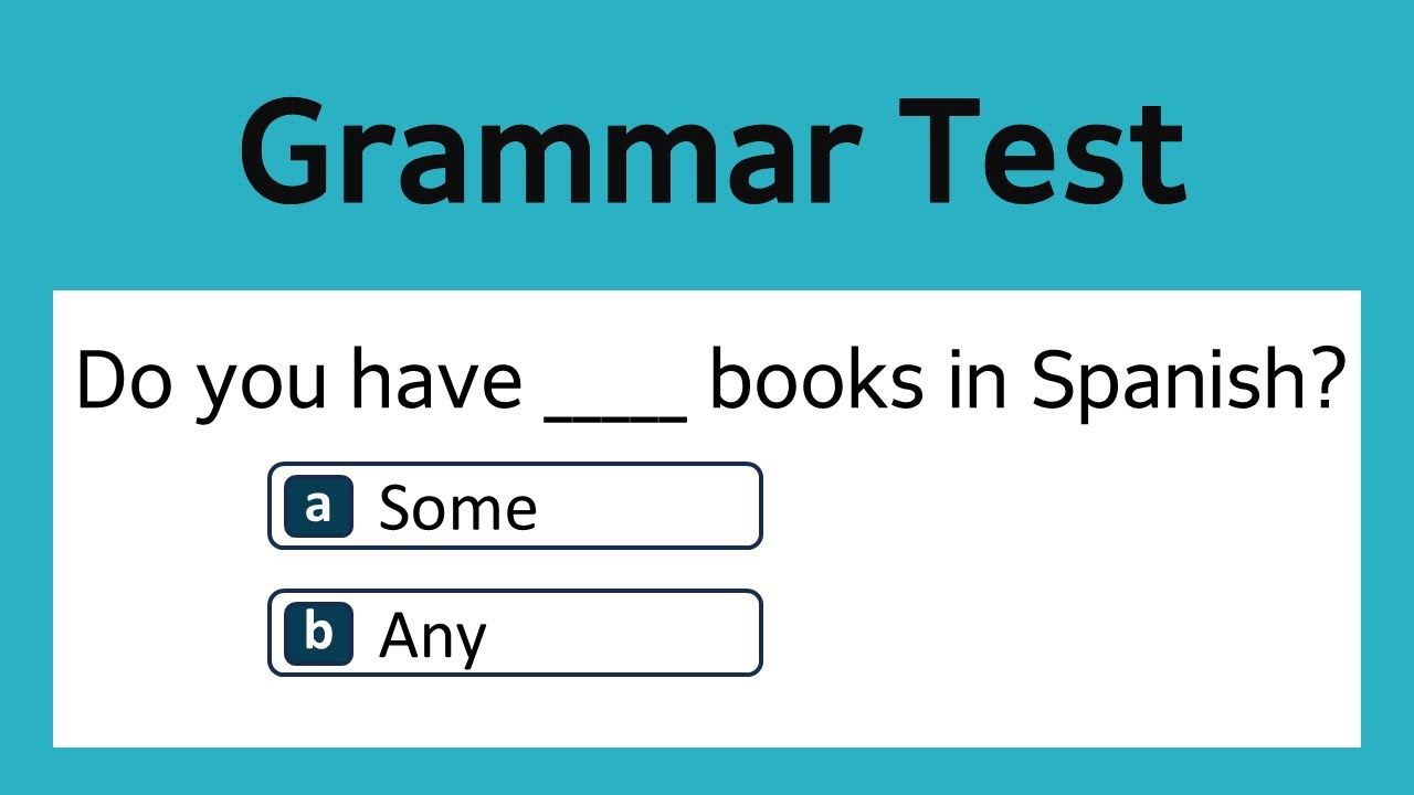 Some or Any | English Grammar Test | English Test | English Practice ...