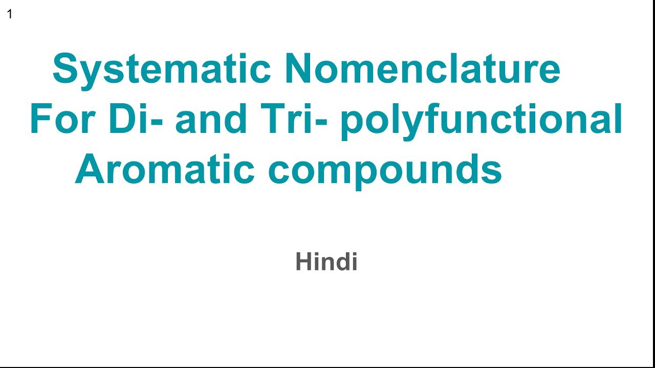Systematic Nomenclature for Di- and Tri- polyfunctional Aromatic ...