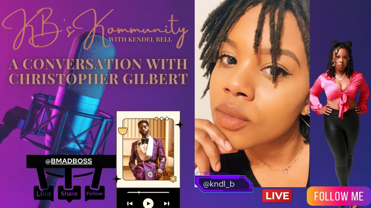 KB's KommUnity: A Conversation With Christopher DeAngelo Gilbert - YouTube