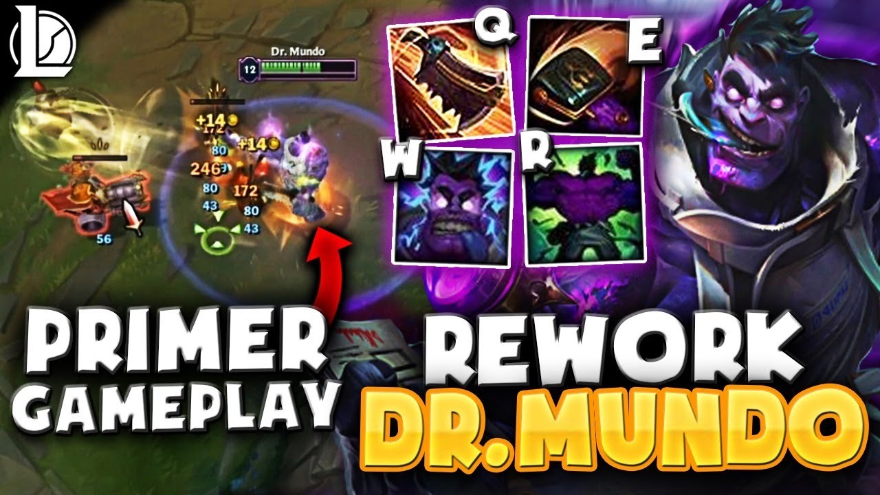 🔥 *REACCIÓN* ¡BRUTAL PRIMER GAMEPLAY DEL REWORK DE DR. MUNDO ...