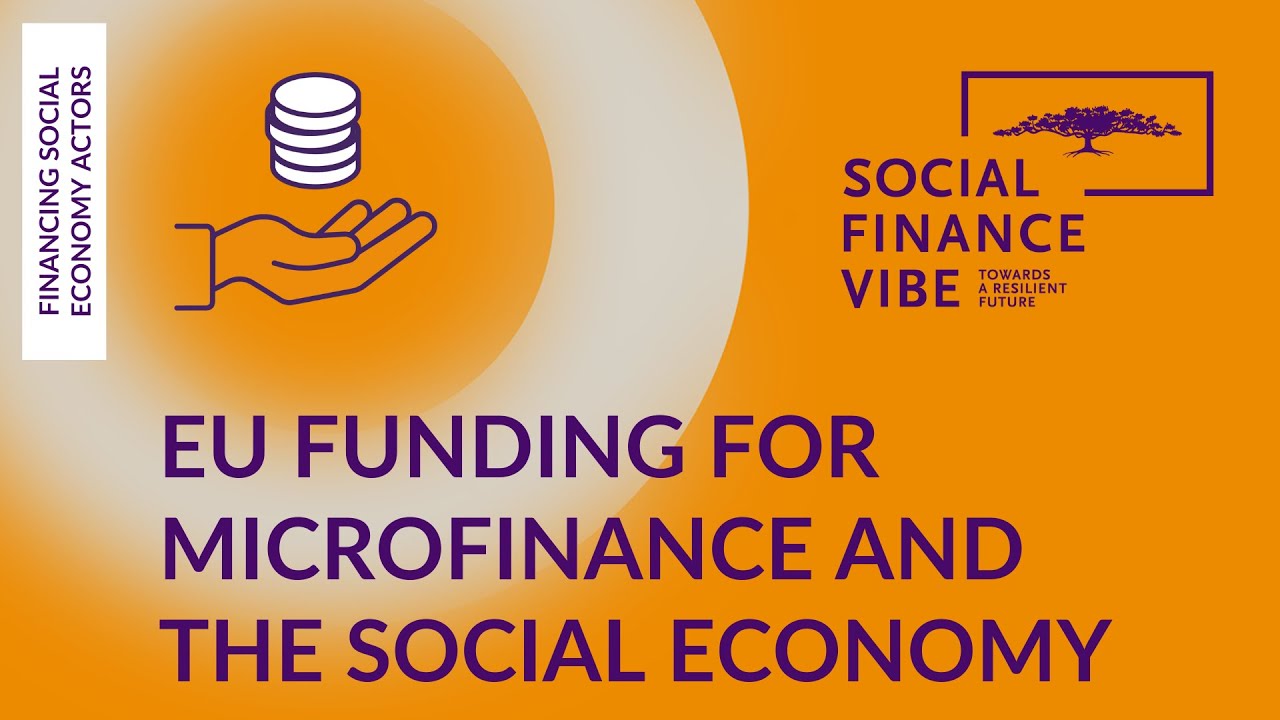 EU Funding for Microfinance and the Social Economy #SFV - YouTube