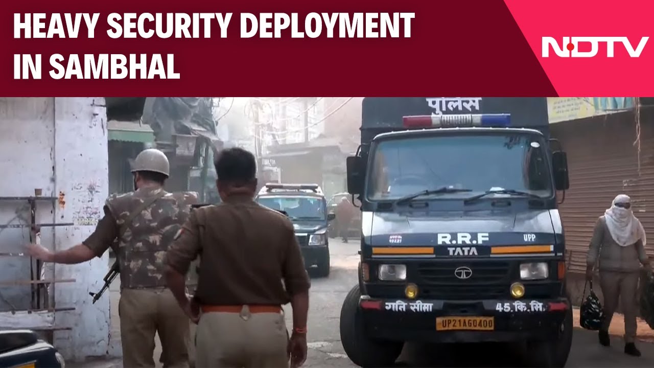 Sambhal News | Sambhal Violence Latest Update | Heavy Security ...