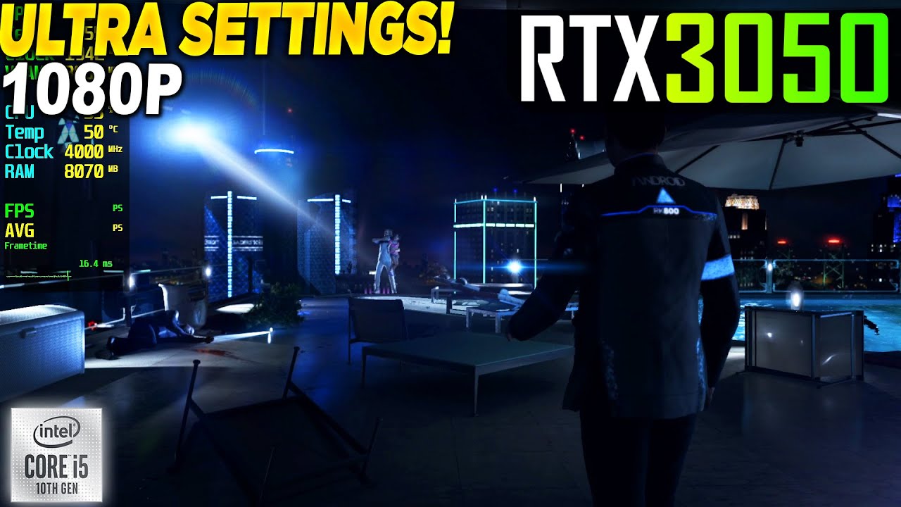 Detroit Become Human RTX 3050 - 1080p Ultra, - YouTube
