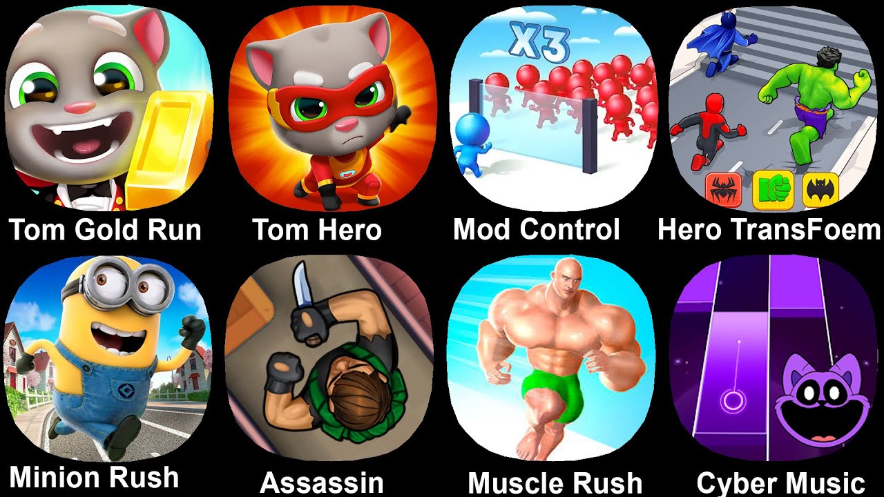 Tom Gold Run,Tom Hero Hash,Mod Control,Hero TransForm,Minion Rush ...