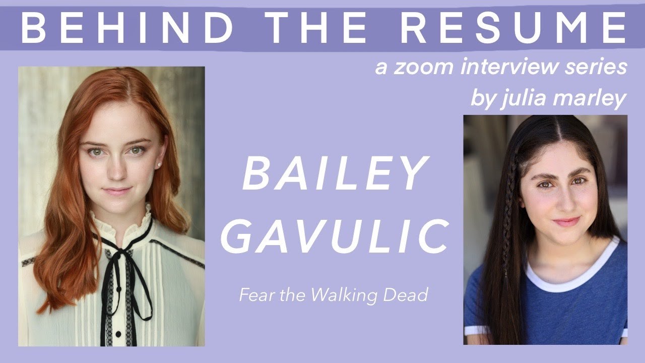 Fear the Walking Dead's BAILEY GAVULIC's Audition Stories + Acting ...