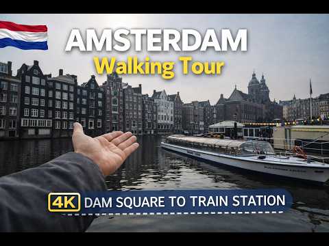 Amsterdam Yürüyüş Turu 🇳🇱 | Dam Meydanı’ndan Merkez İstasyona (Kanallar & Bazilika) (4K)