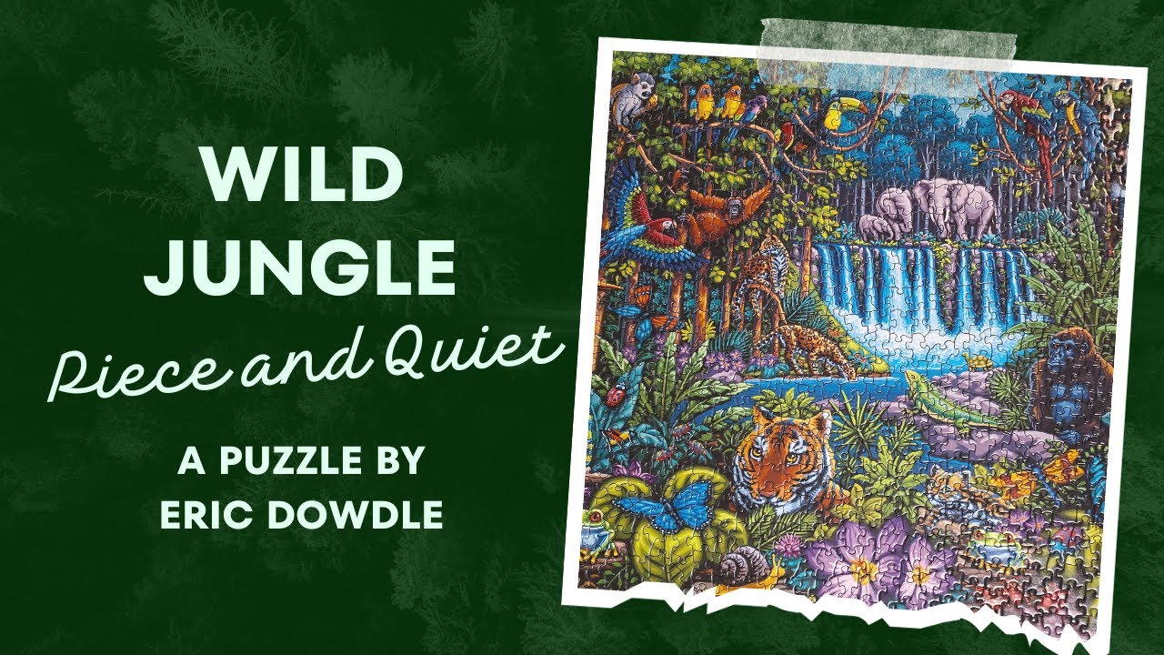 Wild Jungle Puzzle By Eric Dowdle - YouTube