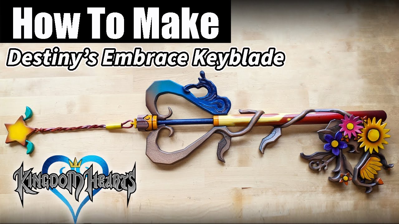 How to make the Destiny's Embrace Keyblade from Kingdom Hearts- DIY ...
