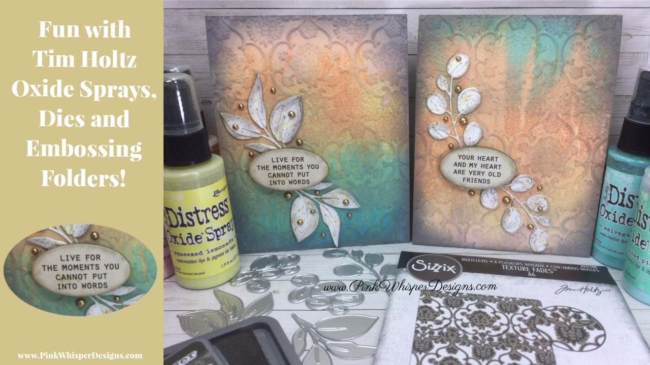 Fun with Tim Holtz Oxide Sprays, Dies and Embossing Folders! - YouTube