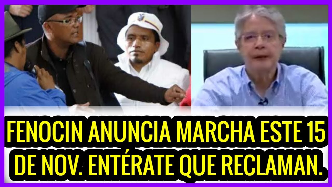 FENOCIN anuncia marcha este 15 de nov. Entérate que reclaman. - YouTube