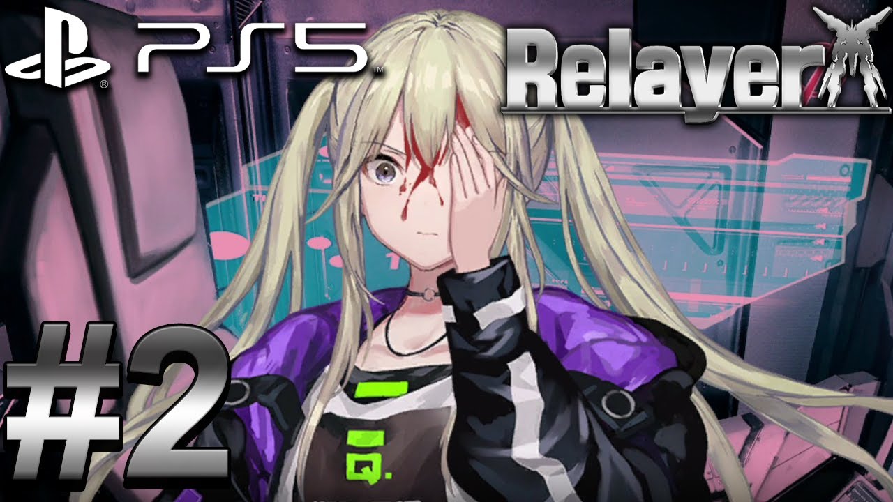 Relayer (PS5) English - Gameplay Walkthrough Part 2 [1080p 60fps] - YouTube
