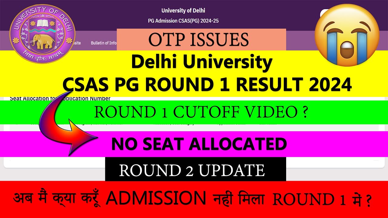 DU CSAS PG 2024 Round 1 Result NO SEAT ALLOCATED 😭 | Round 1 Cut-off ...