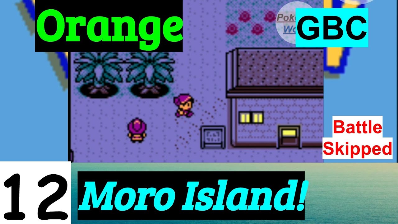Pokemon Orange Part 12 Moro Island | GBC Rom Hack - YouTube