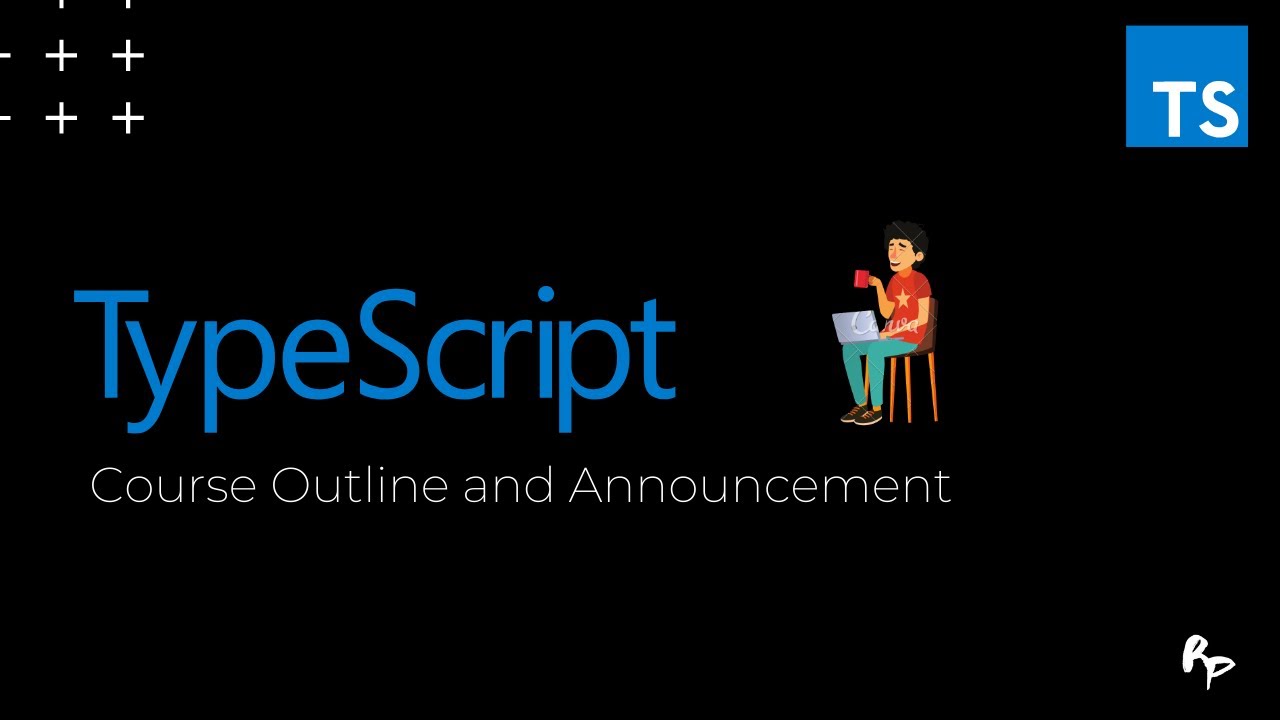 Typescript Course Outline And Announcement Typescript Complete Guide Youtube