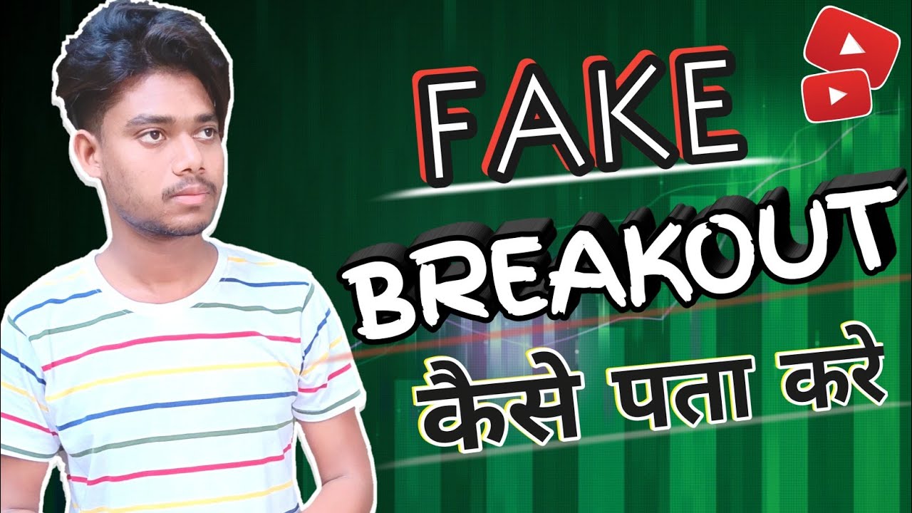FAKE BREAKOUT || कैसे पता करे || False Breakout || Chart Patterns ...