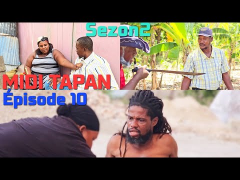 MIDI TAPAN SEZON2 ÉPISODE 10