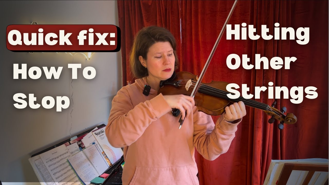 Why You Keep Hitting Other Strings on Violin (and How to Fix It) - YouTube