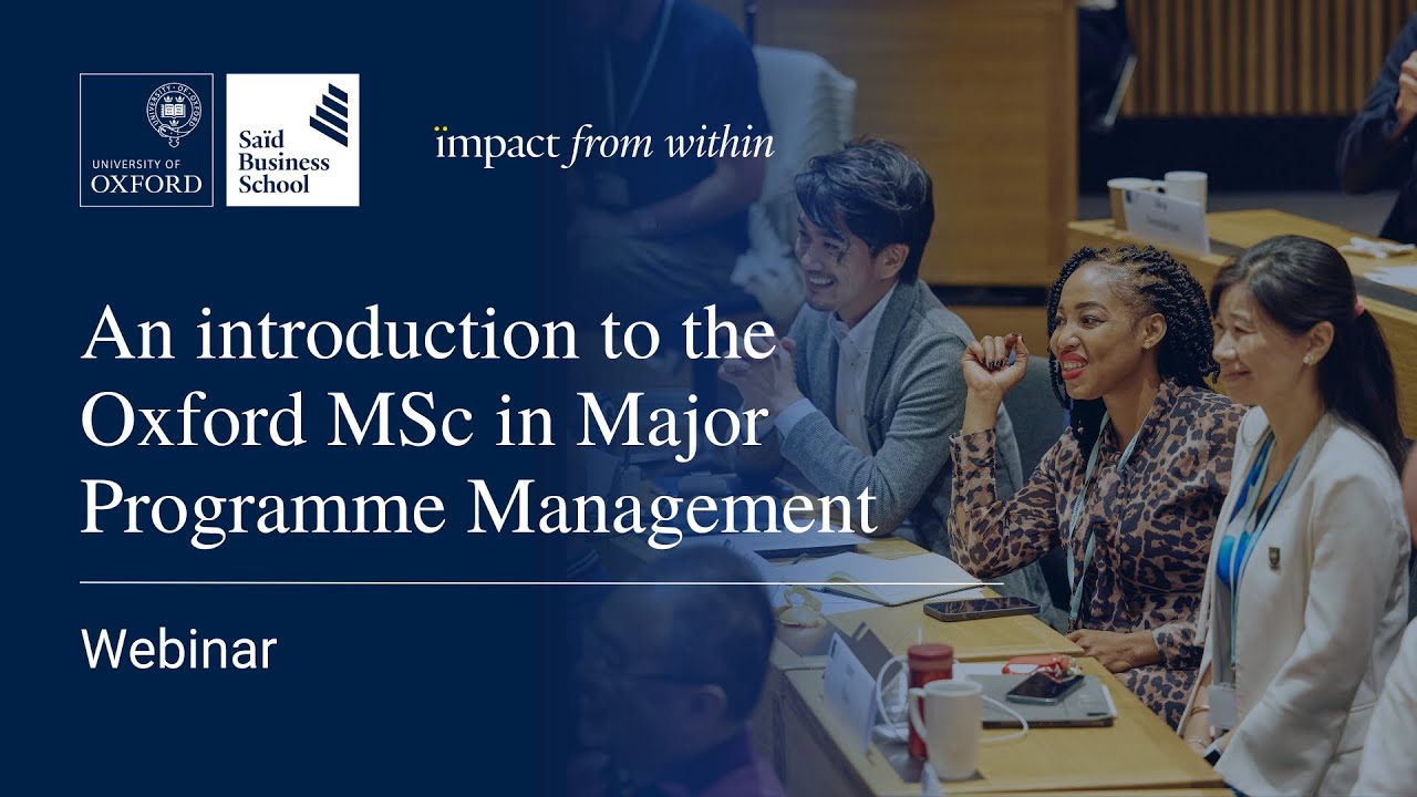 An introduction to the Oxford MSc in Major Programme Management - YouTube