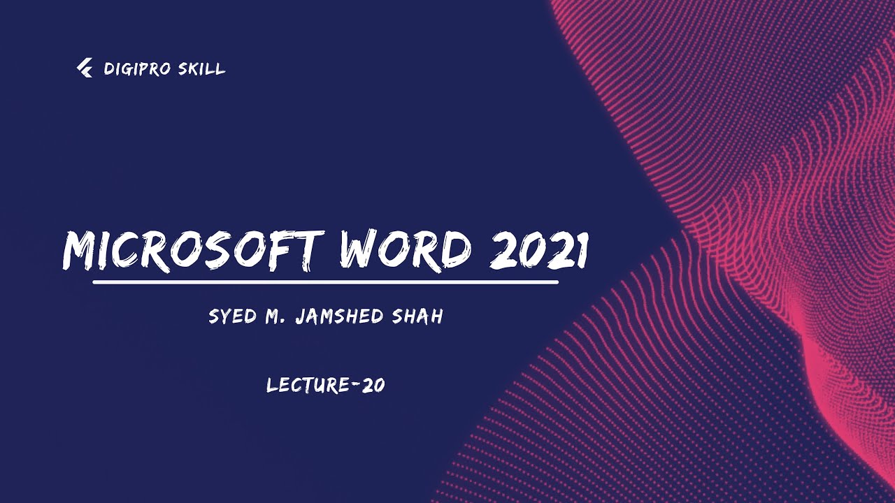 MS Word 2021 - Lecture 20 - YouTube