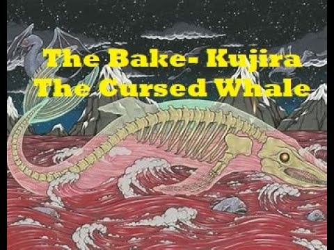 The Bake-Kujira: The Cursed Whale - YouTube