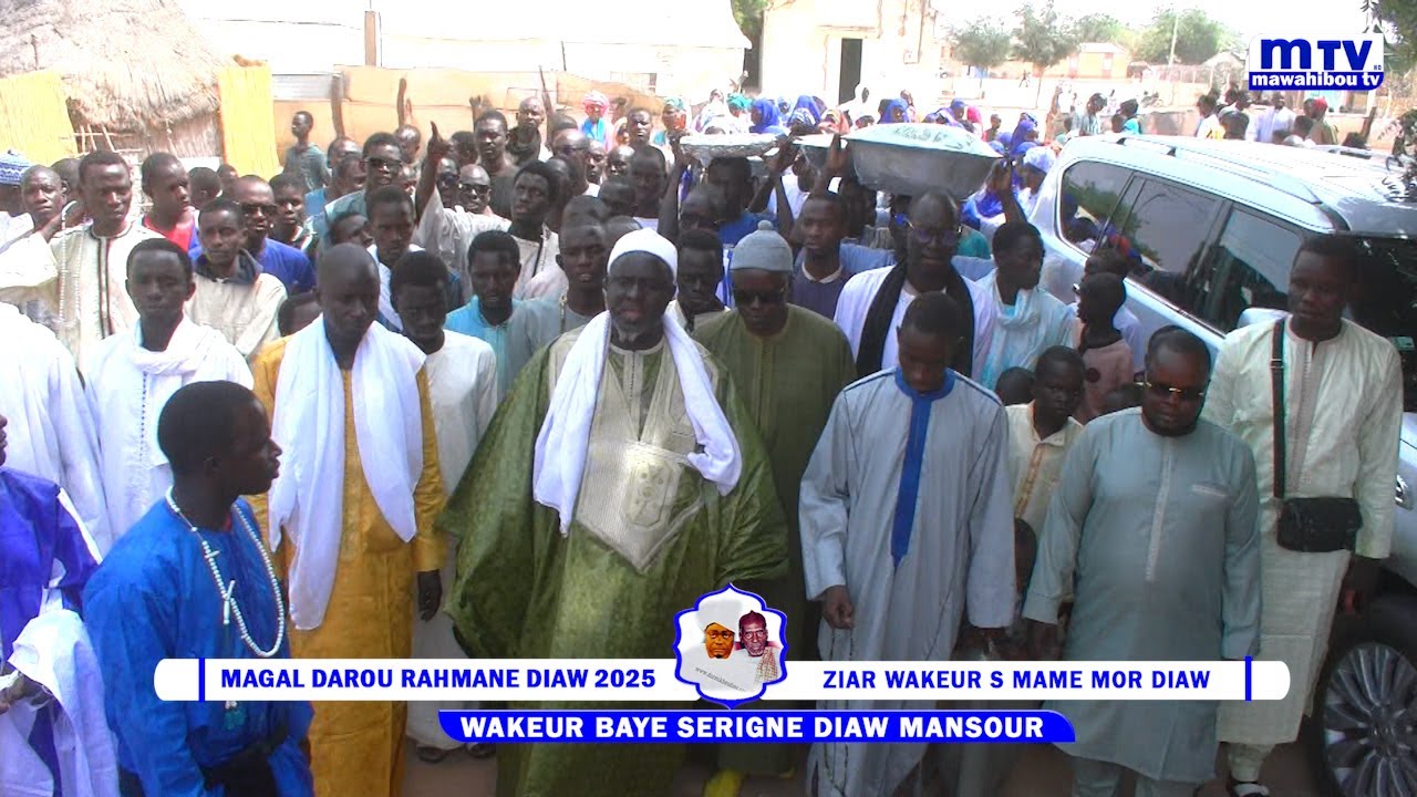 ZIAR WAKEUR S MAME MOR DIAW MAGAL DAROU RAHMANE 2025 - YouTube