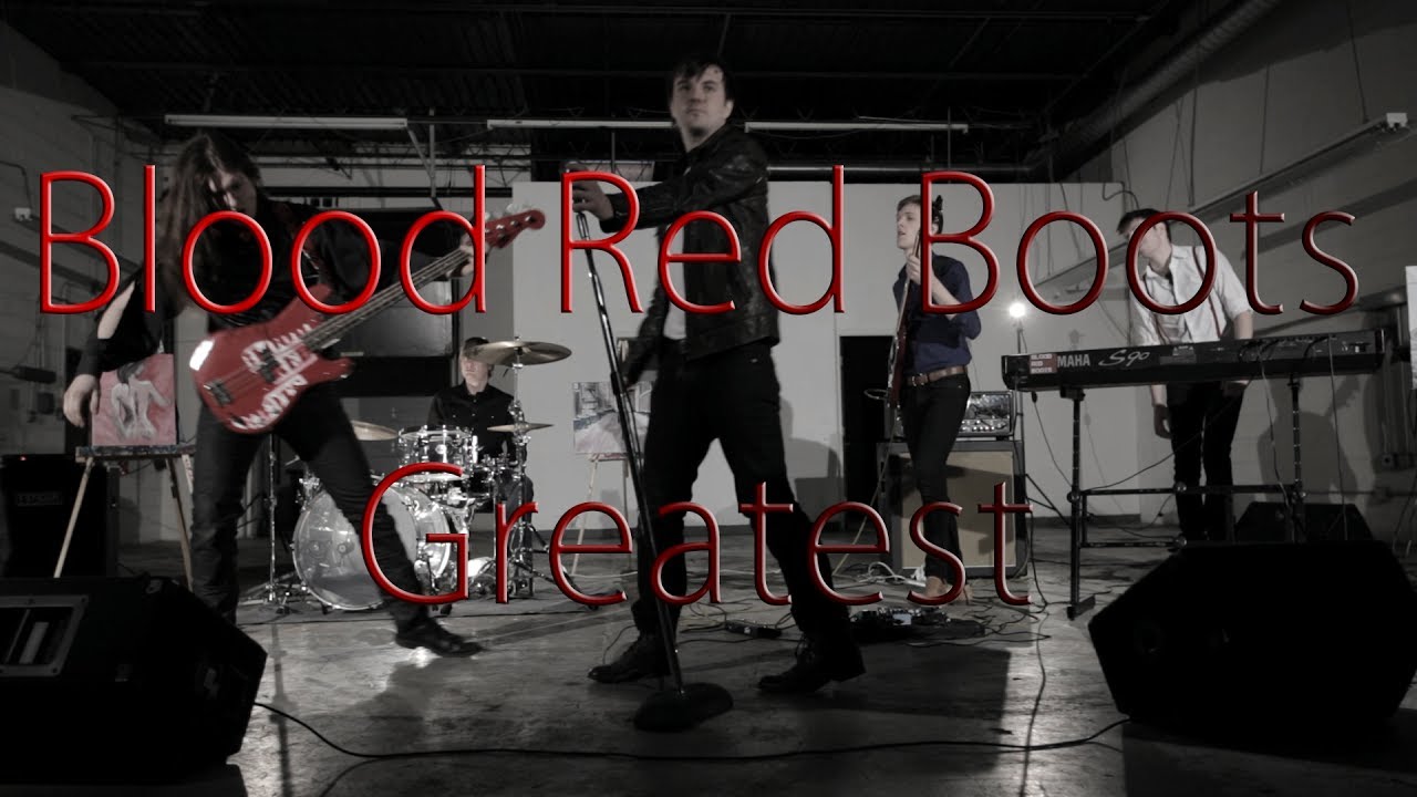 Blood Red Boots | "Greatest" (Official Music Video) - YouTube