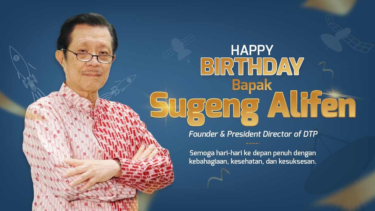 Happy Birthday Pak Sugeng Alifen! - YouTube