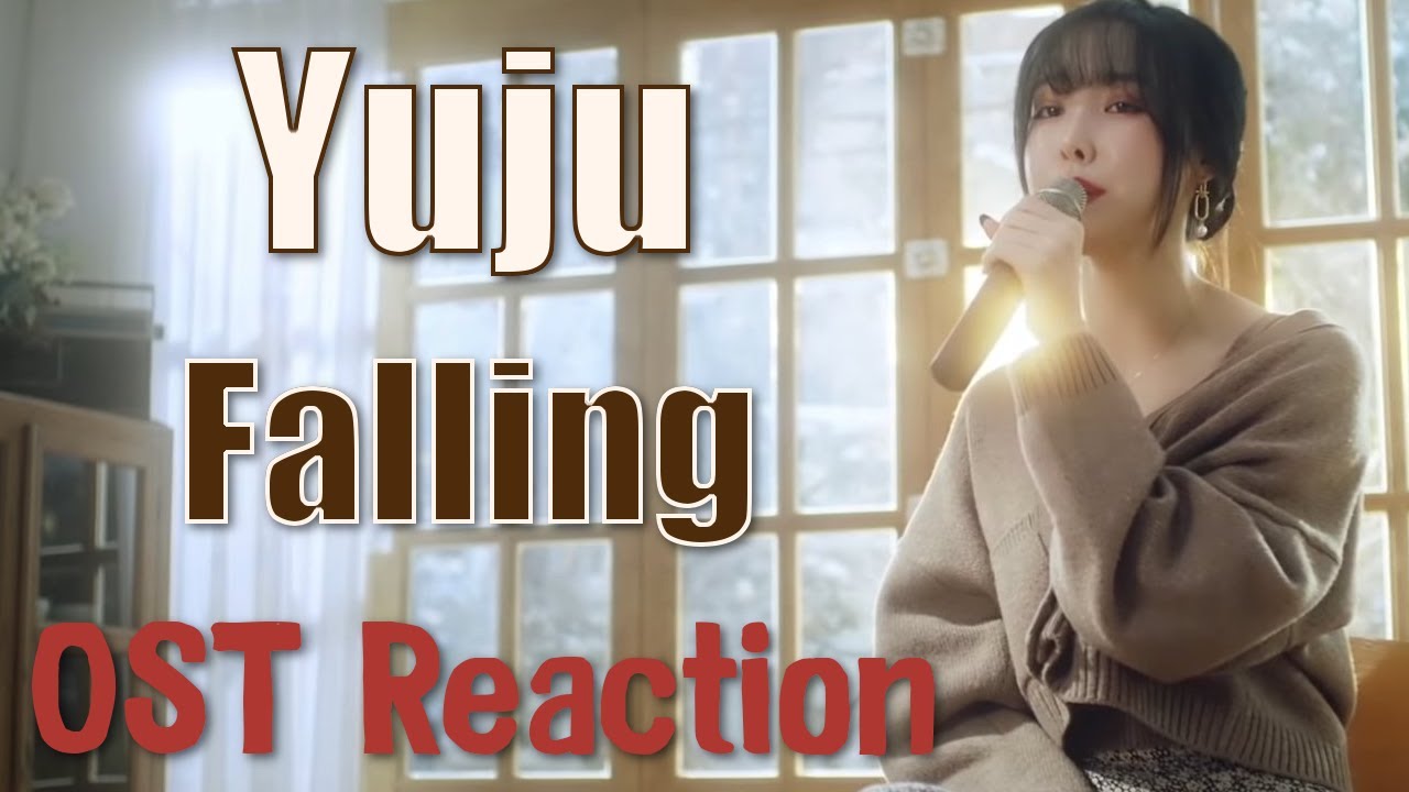 Yuju | Falling - OST (Run On) Reaction - YouTube