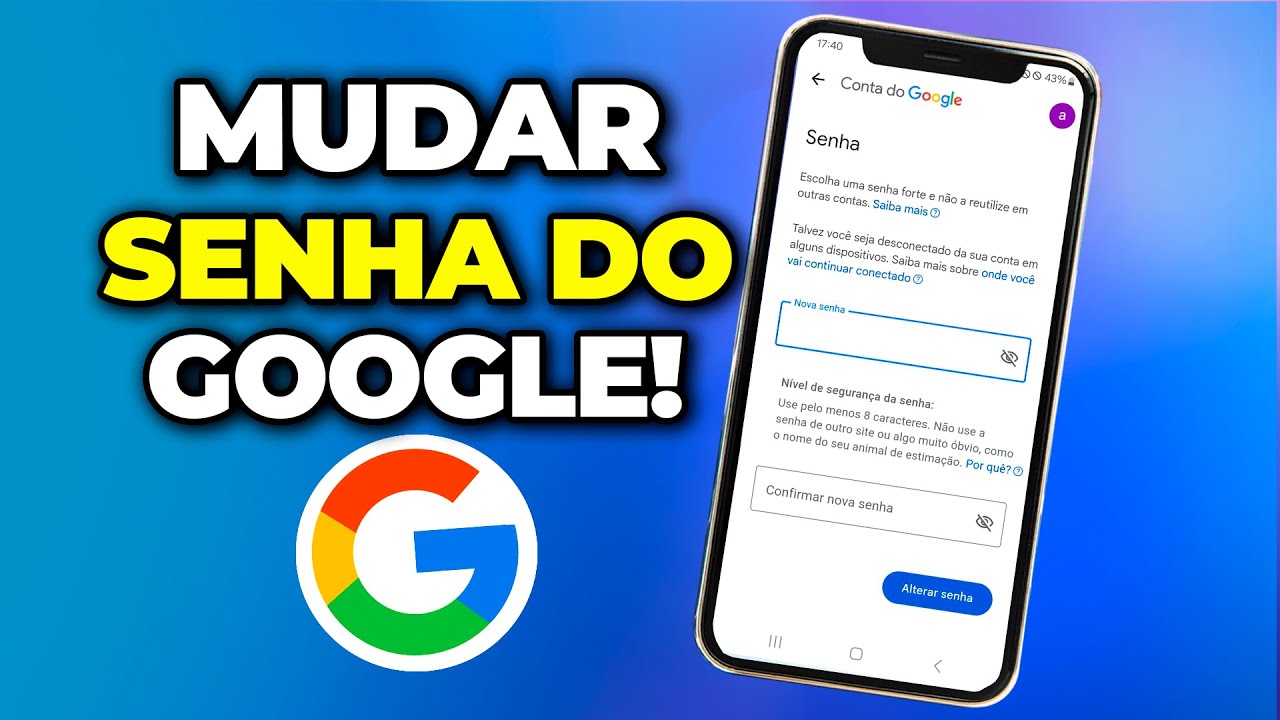 COMO ALTERAR A SENHA DO GMAIL (Mudar Senha Google) - YouTube