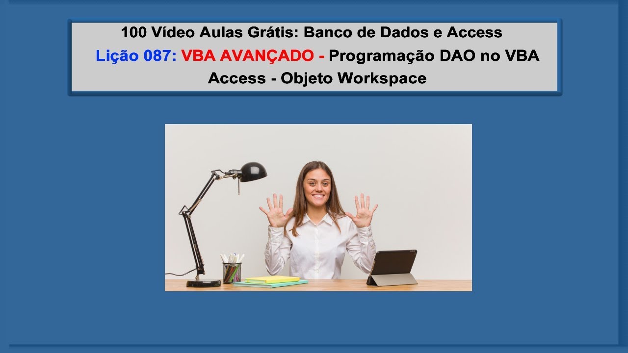 Vídeo 087 - Curso Grátis de Access - Programação VBA no Access - DAO ...