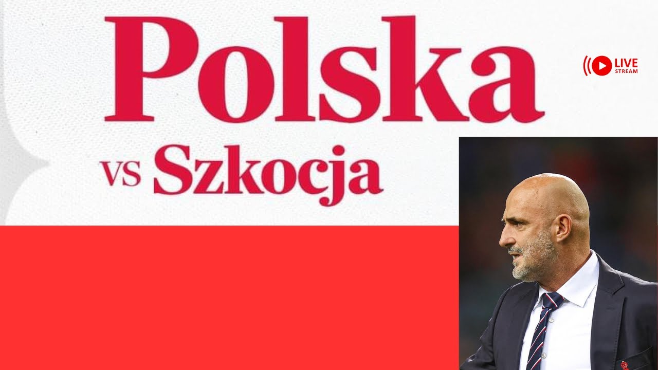 POLSKA - SZKOCJA: MICHAŁ #PROBIERZ WALCZY O POZOSTANIE? #POLSCO # ...