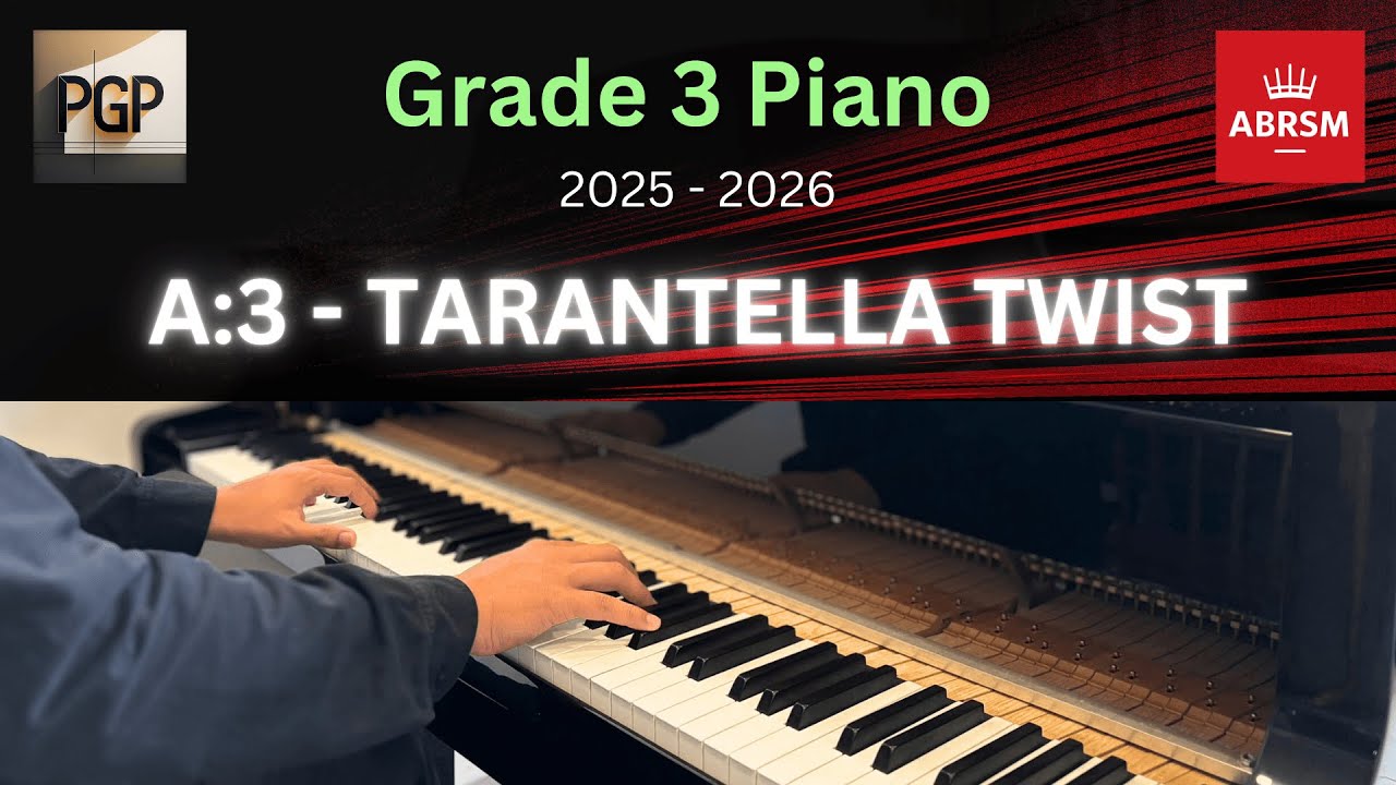 TARANTELLA TWIST | ABRSM 2025 & 2026 Grade 3 A3 Piano Tutorial - YouTube