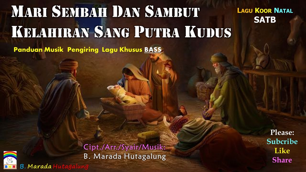 Panduan Musik untuk BASS | Koor Natal Mari Sembah dan Sambut Kelahiran ...