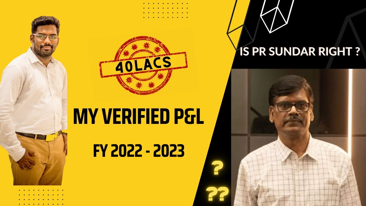VERIFIED P&L - IS PR SUNDAR RIGHT? - YouTube