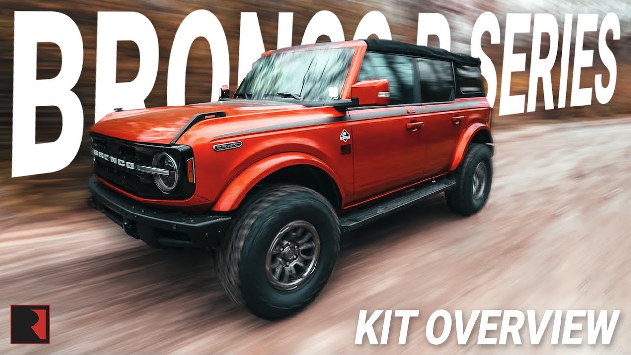 2021+ ROUSH Bronco R Series Kit Overview - YouTube