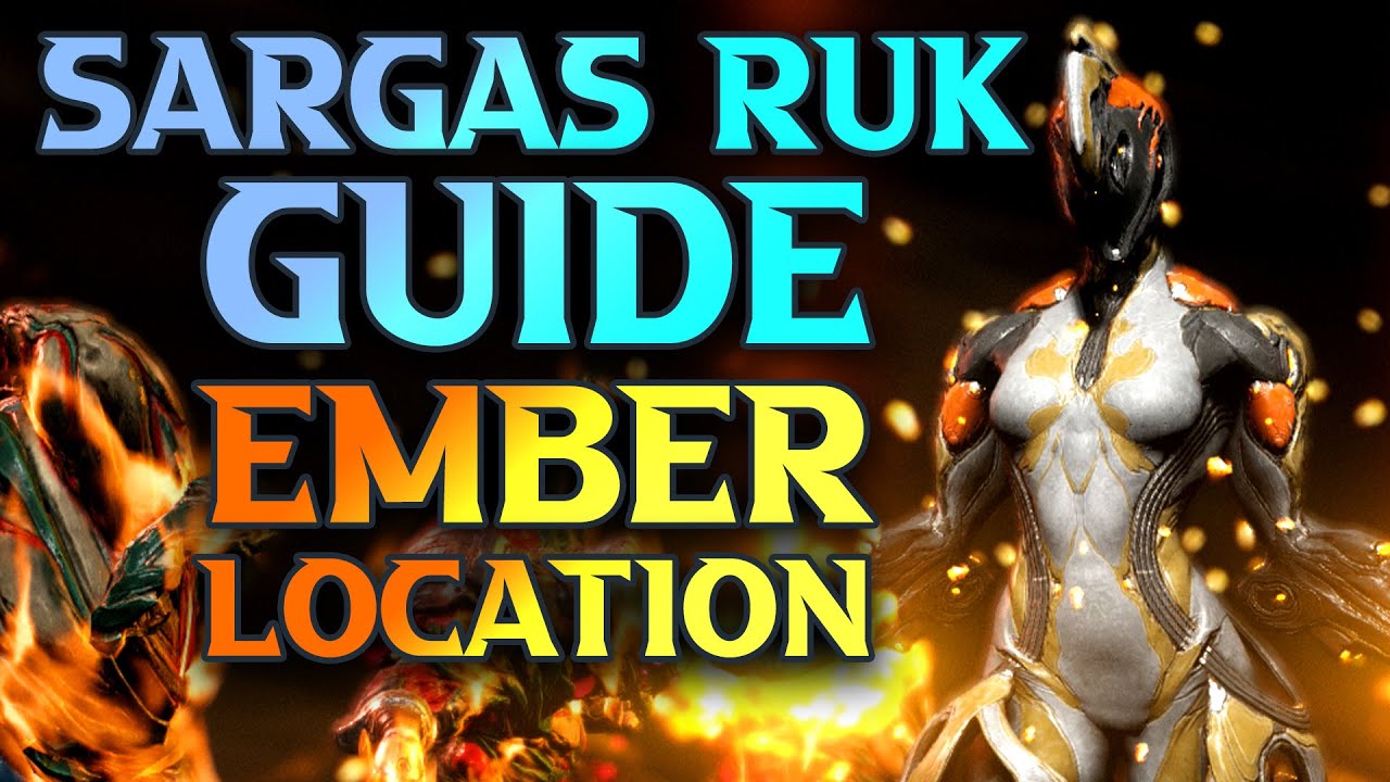 Warframe Sargas Ruk Guide & Tethys Walkthrough - Ember Warframe Location #TennoCreate - YouTube