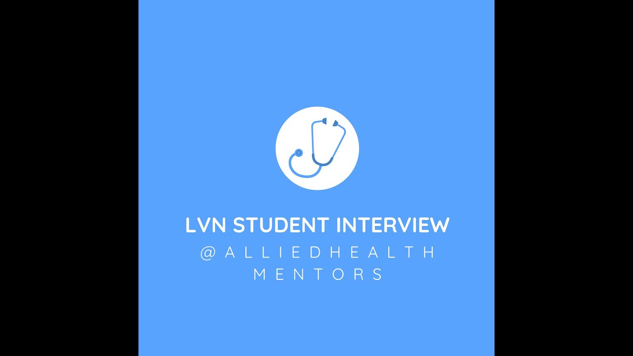 LVN Student Interview - YouTube