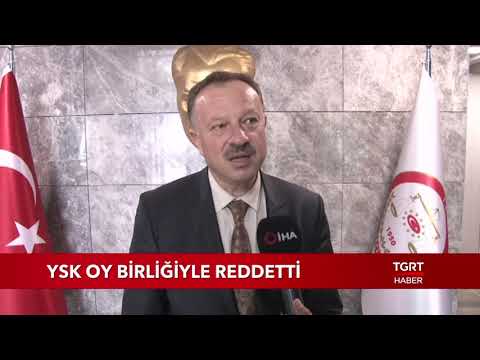 YSK Oy Birliğiyle Reddetti